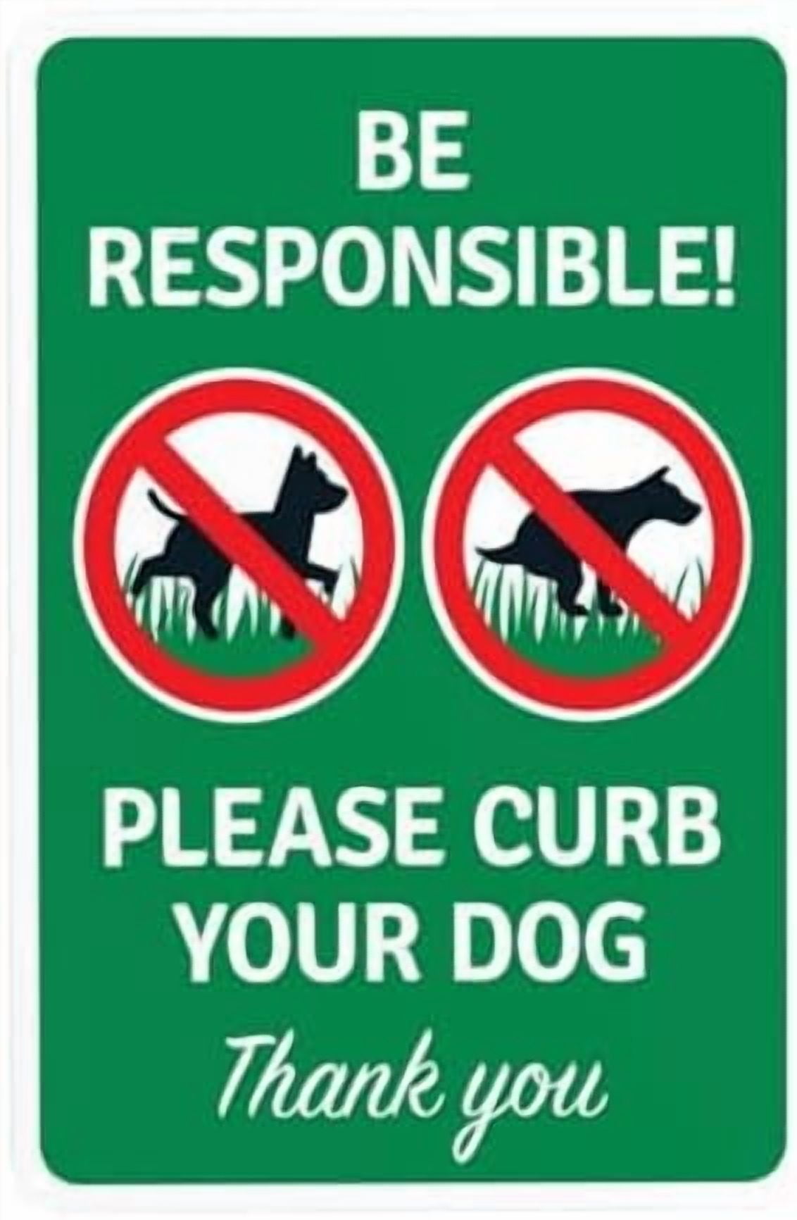 Be Responsible Please Curb Your Dog Warning Sign, Curb Your Dog Metal ...