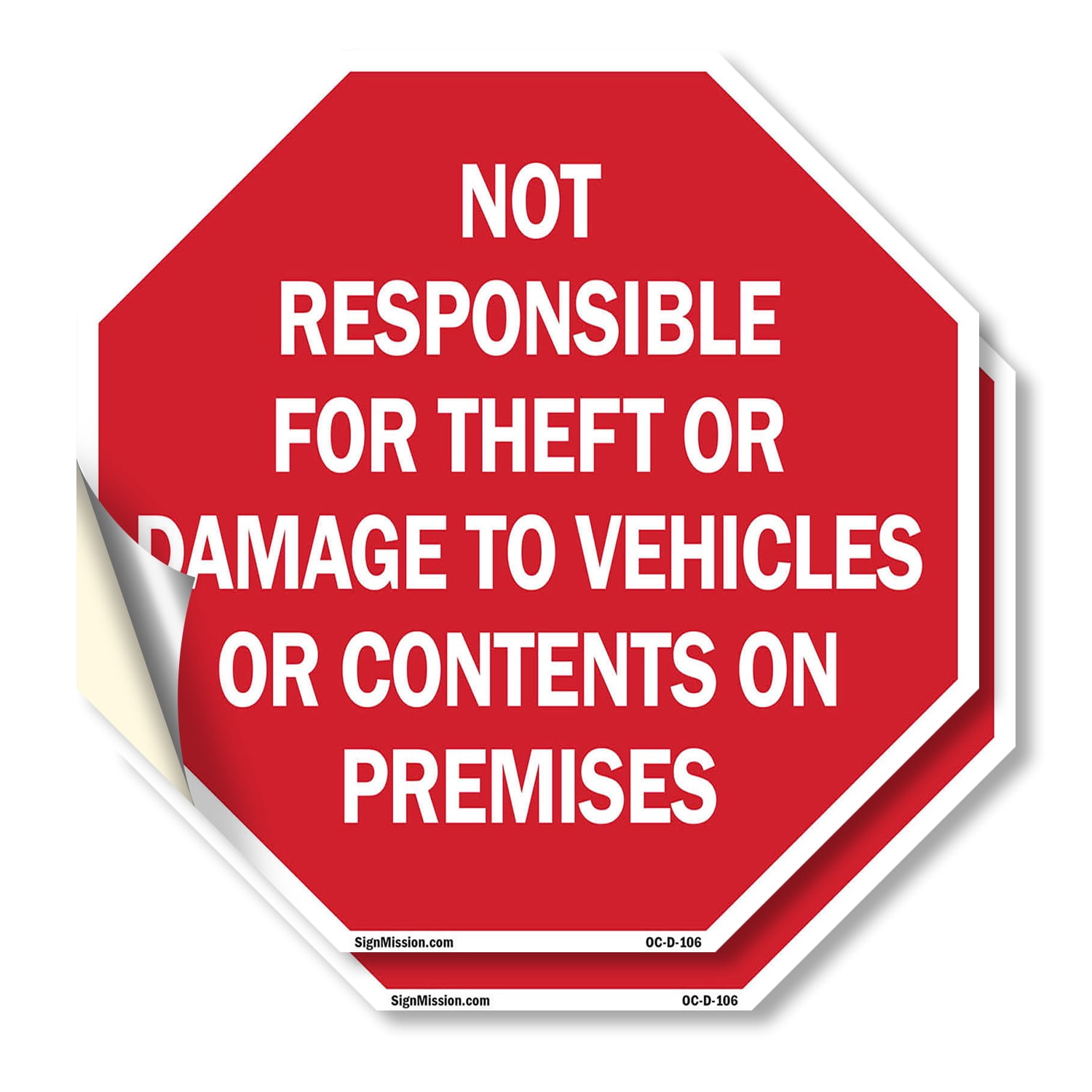 Not Responsible for Theft or Damage to Vehicles or Contents on Premises ...
