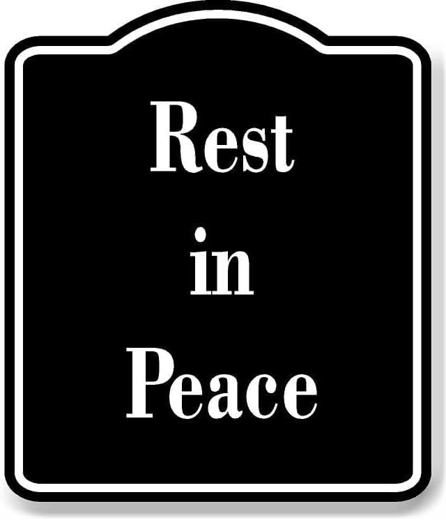 Rest in Peace BLACK Aluminum Composite Sign 20''x24'' - Walmart.com