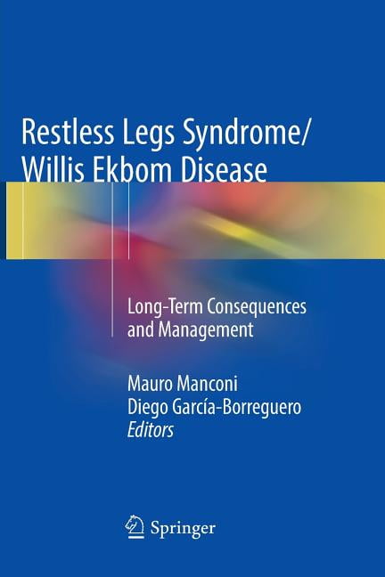 Restless Legs Syndrome/Willis Ekbom Disease: Long-Term Consequences and ...