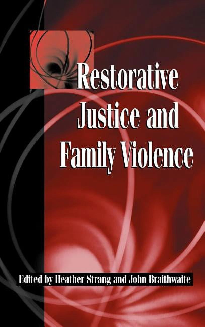 Restorative Justice and Family Violence, (Hardcover) - Walmart.com