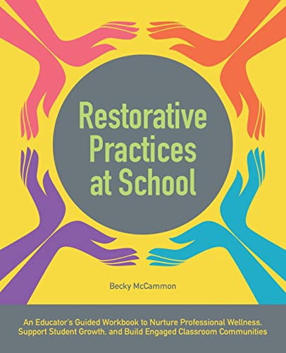 Pre-Owned Restorative Practices at School: An Educator's Guided ...