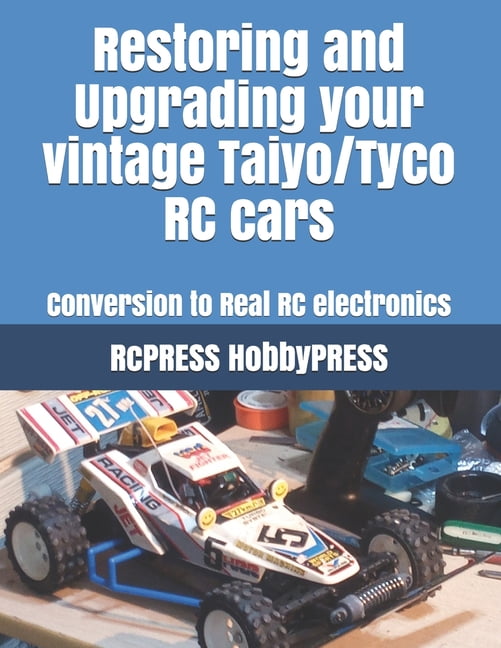 Restoring And Upgrading Your Vintage Taiyo/tyco Rc Cars - Walmart.com