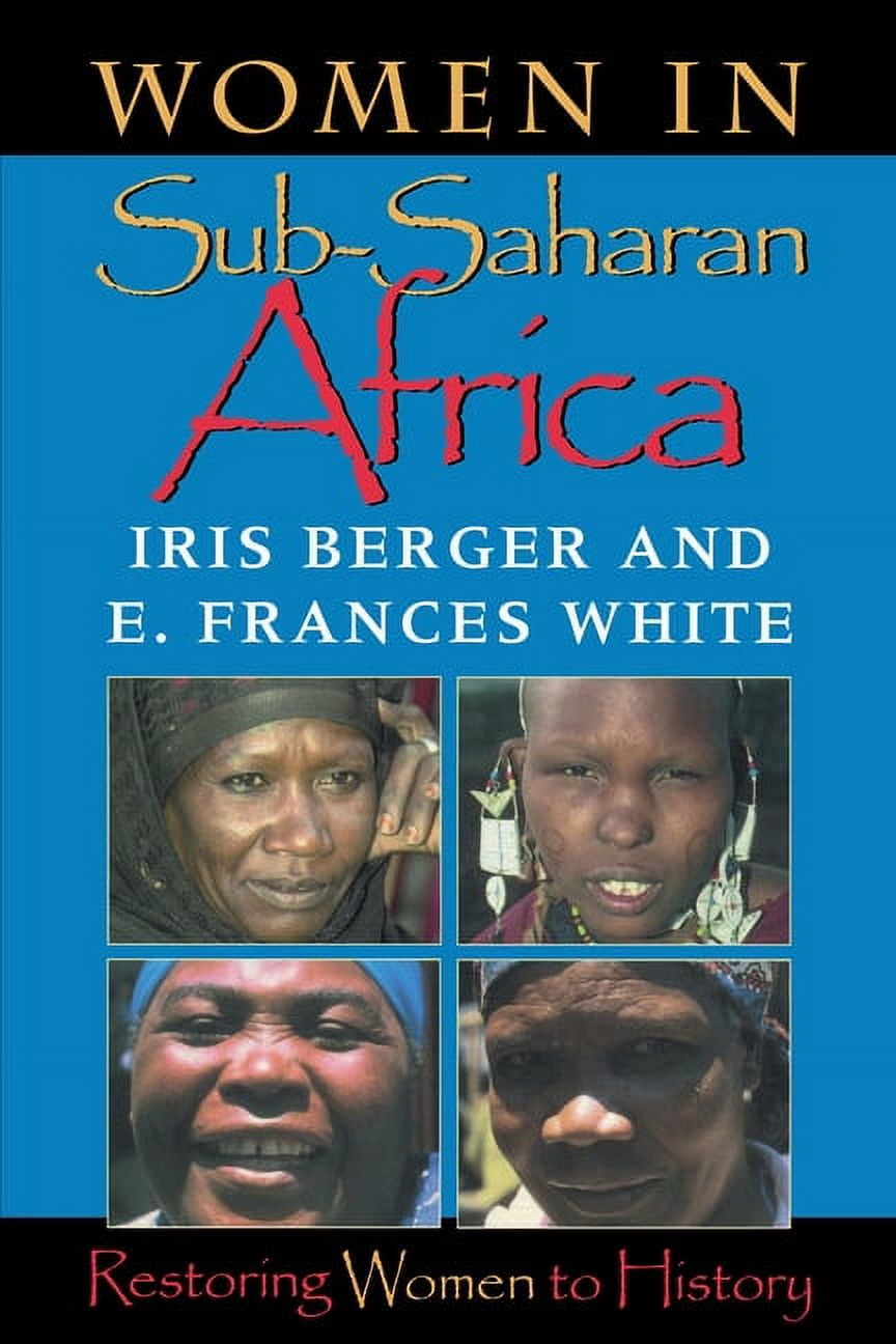 Restoring Women to History Women in Sub-Saharan Africa: Restoring Women ...