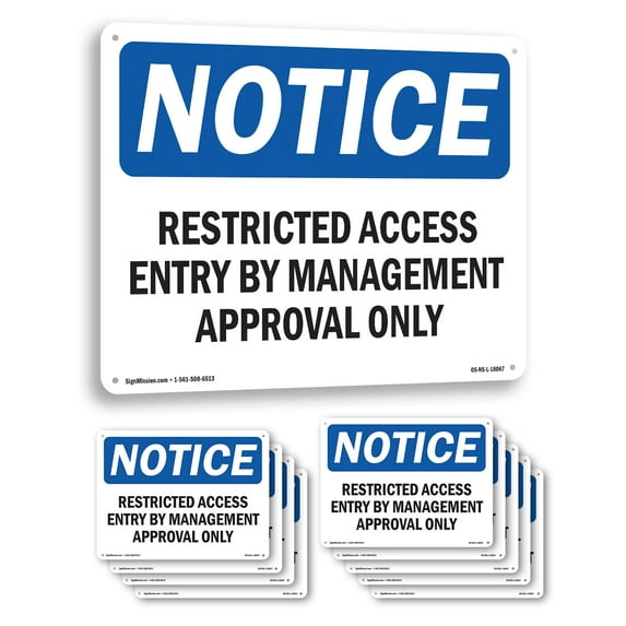 Restricted Access Entry By Management Approval OSHA Notice Aluminum ...