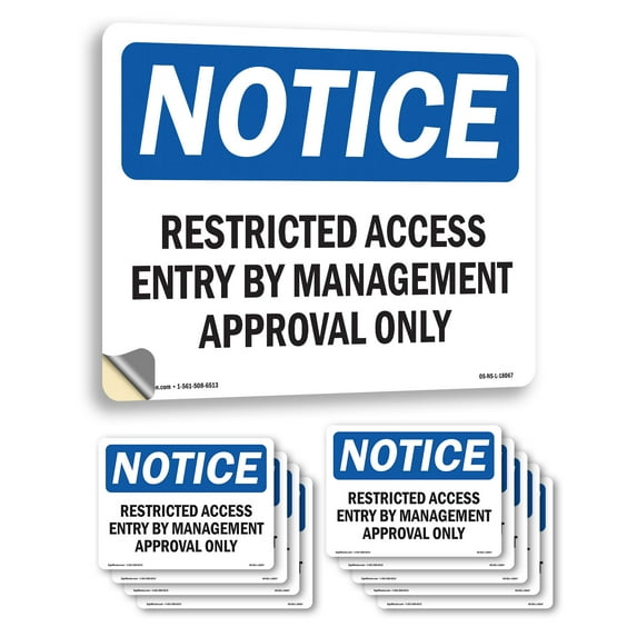 Restricted Access Entry By Management Approval OSHA Notice Vinyl Decal ...