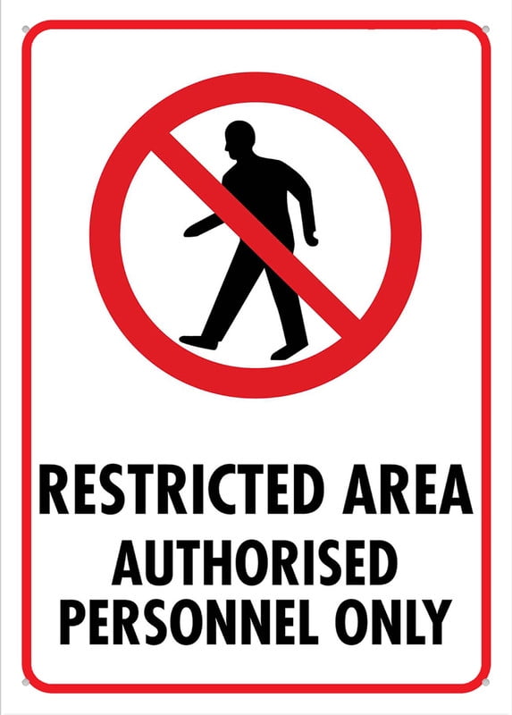 Restricted Area Authorised Personnel Only Symbol Sign 8X12 Inch Rust ...