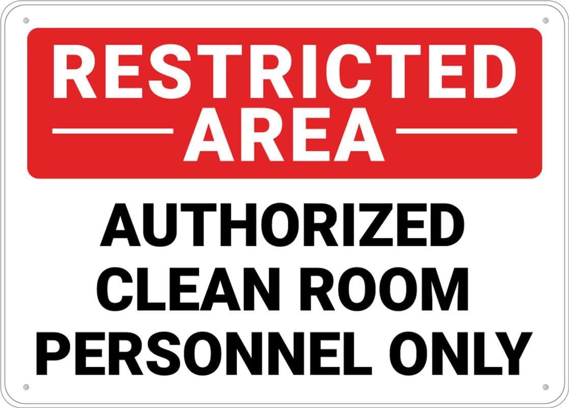 Restricted Area Authorized Clean Room Sign For House 12 X 8 in Yard ...