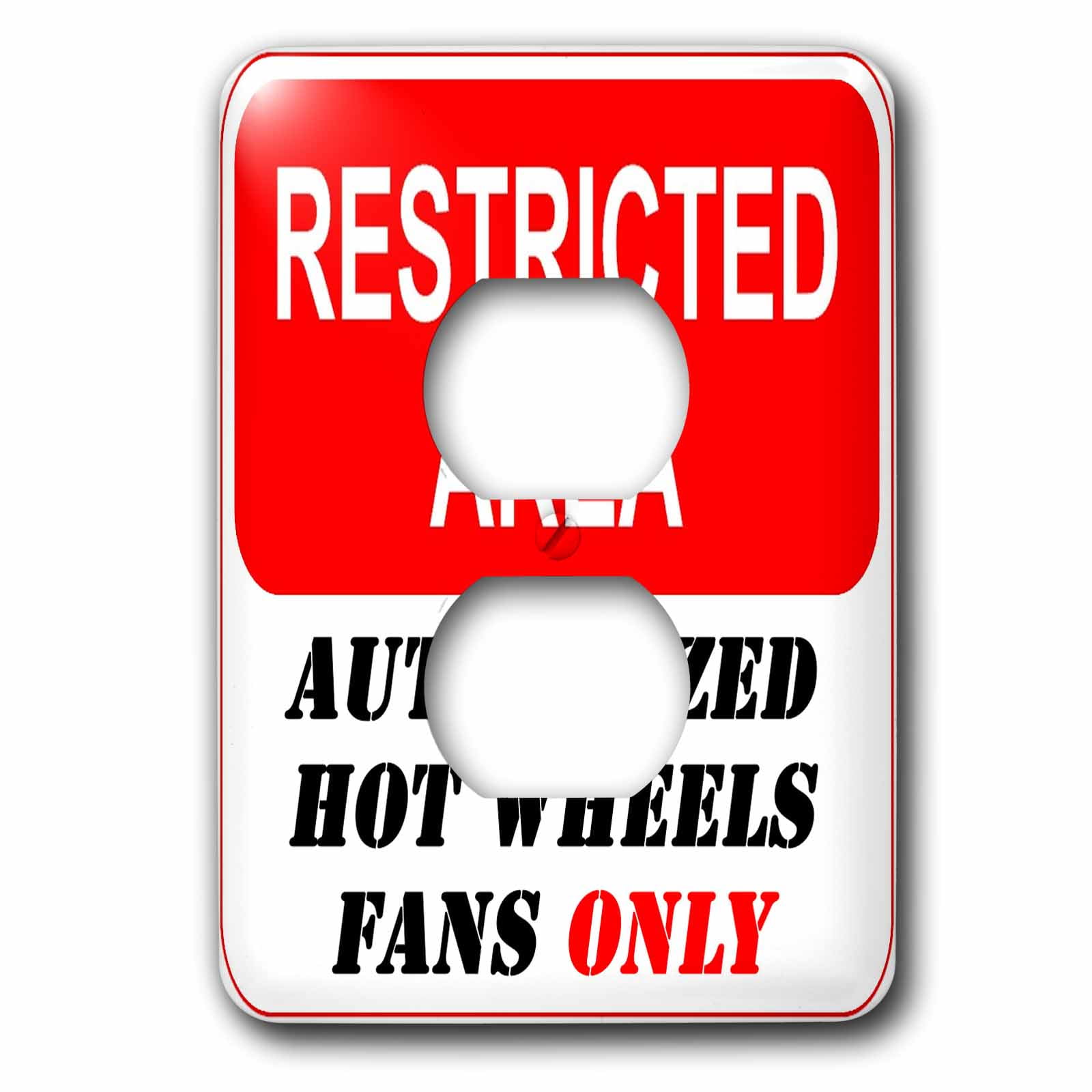 3dRose, Restricted Area Authorized Hot Wheels Fans Only sign, 2 plug ...