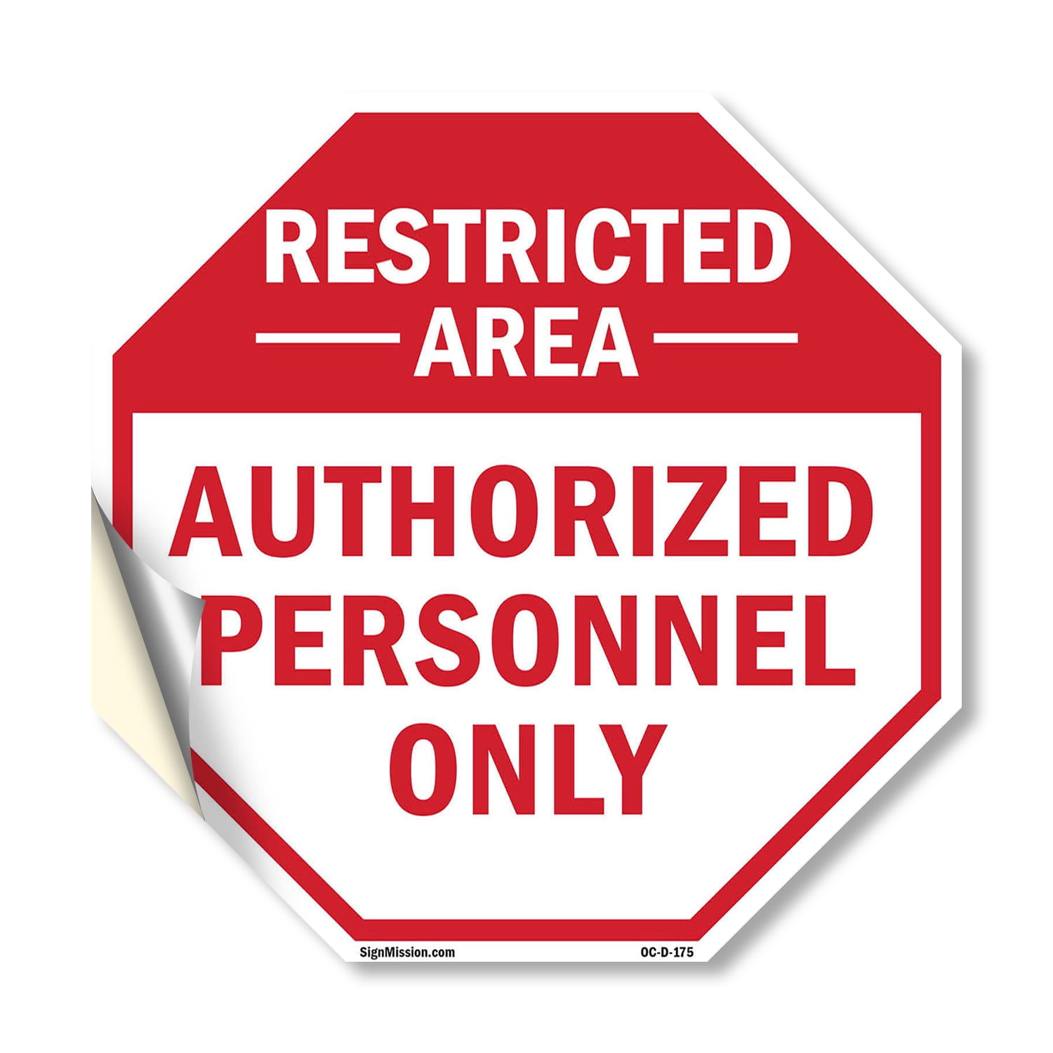 Restricted Area Authorized Personnel Only 10 inch X 10 inch Octagon ...
