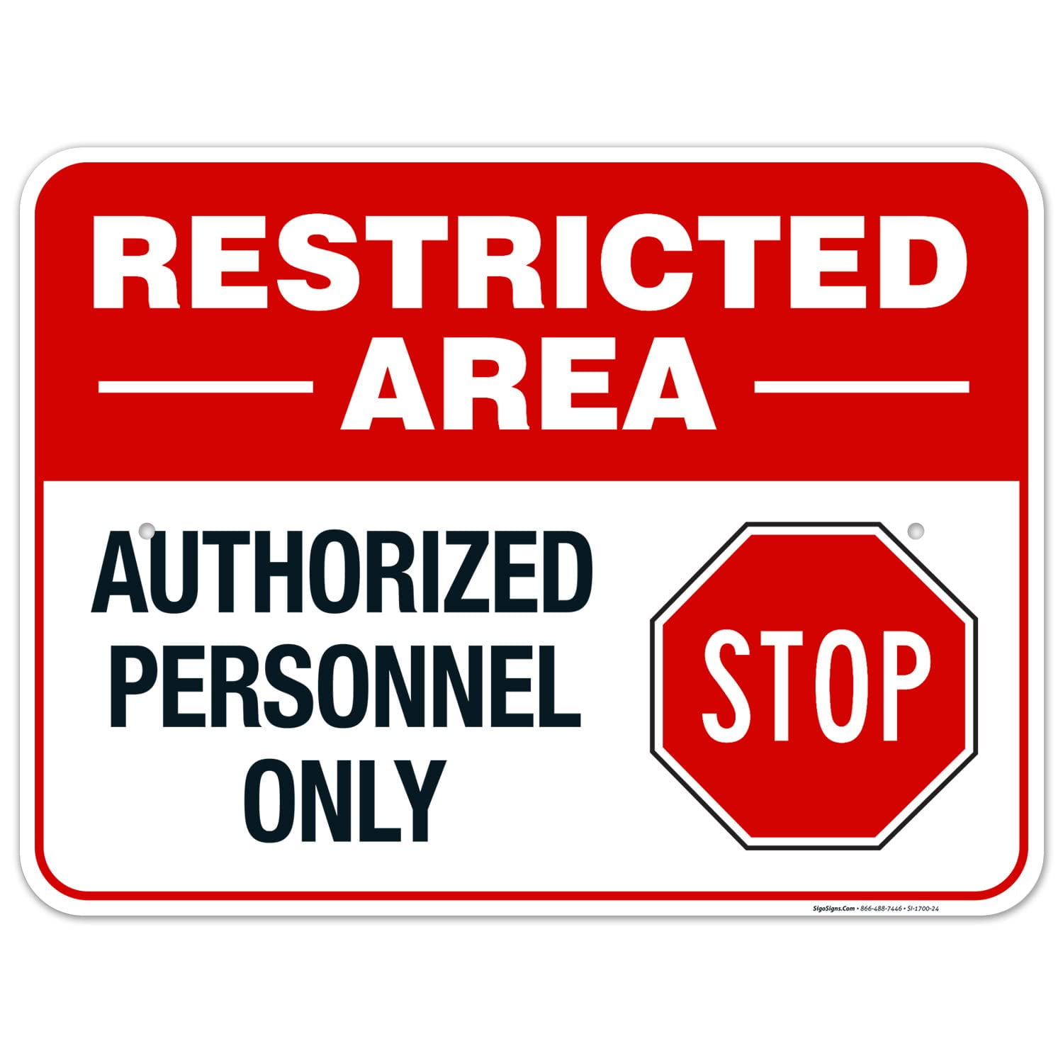 Restricted Area Authorized Personnel Only Stop Sign, 18x24 Inches, Rust ...