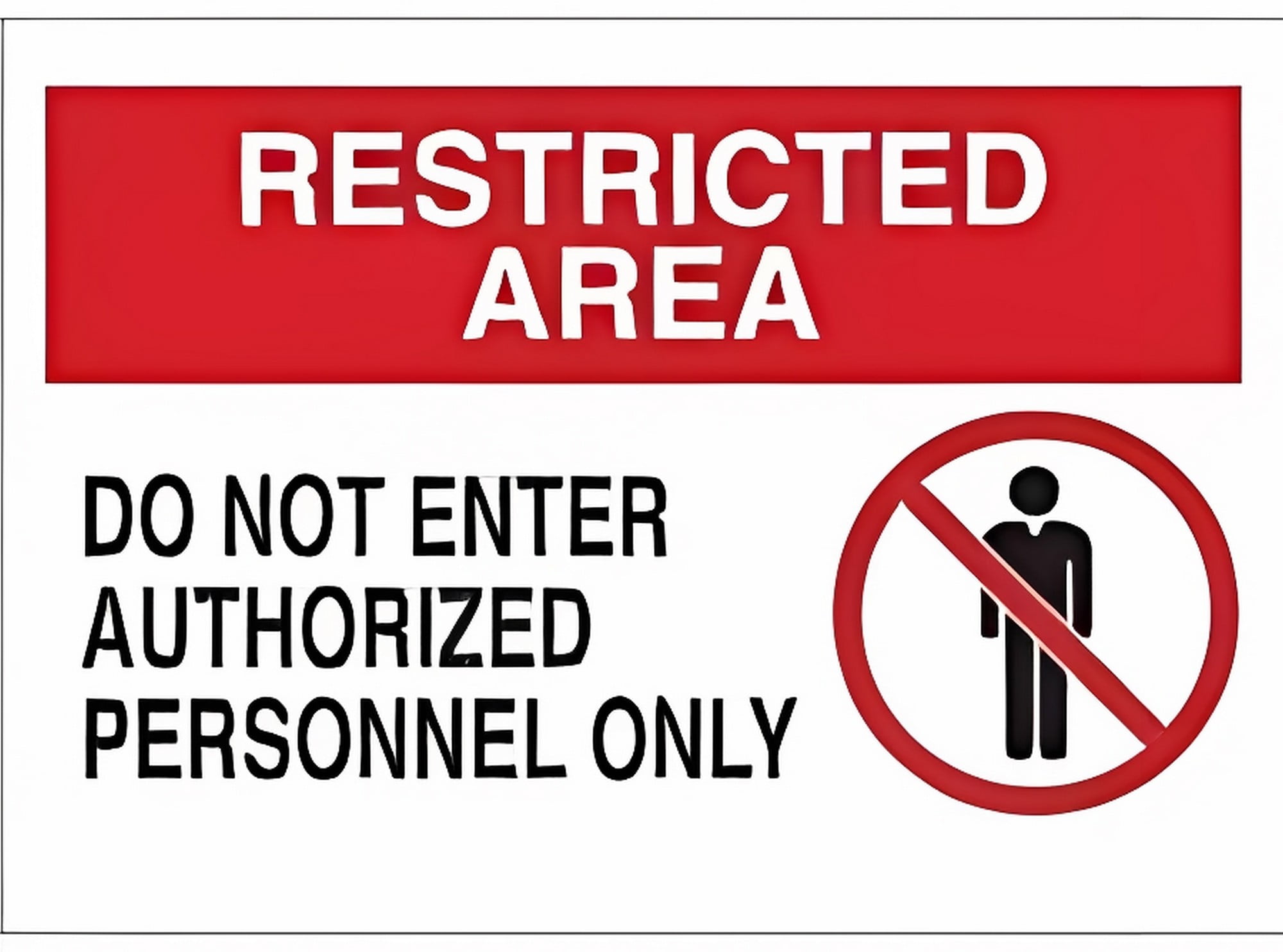 Restricted Area Do Not Enter Authorized Personnel Only Sign No.6475 - 8 ...