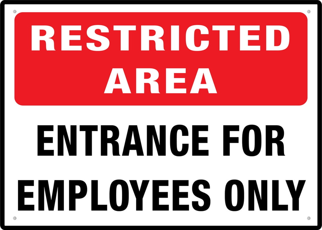 Restricted Area Entrance For Employees Only Signs Outdoor, Uv Printed ...