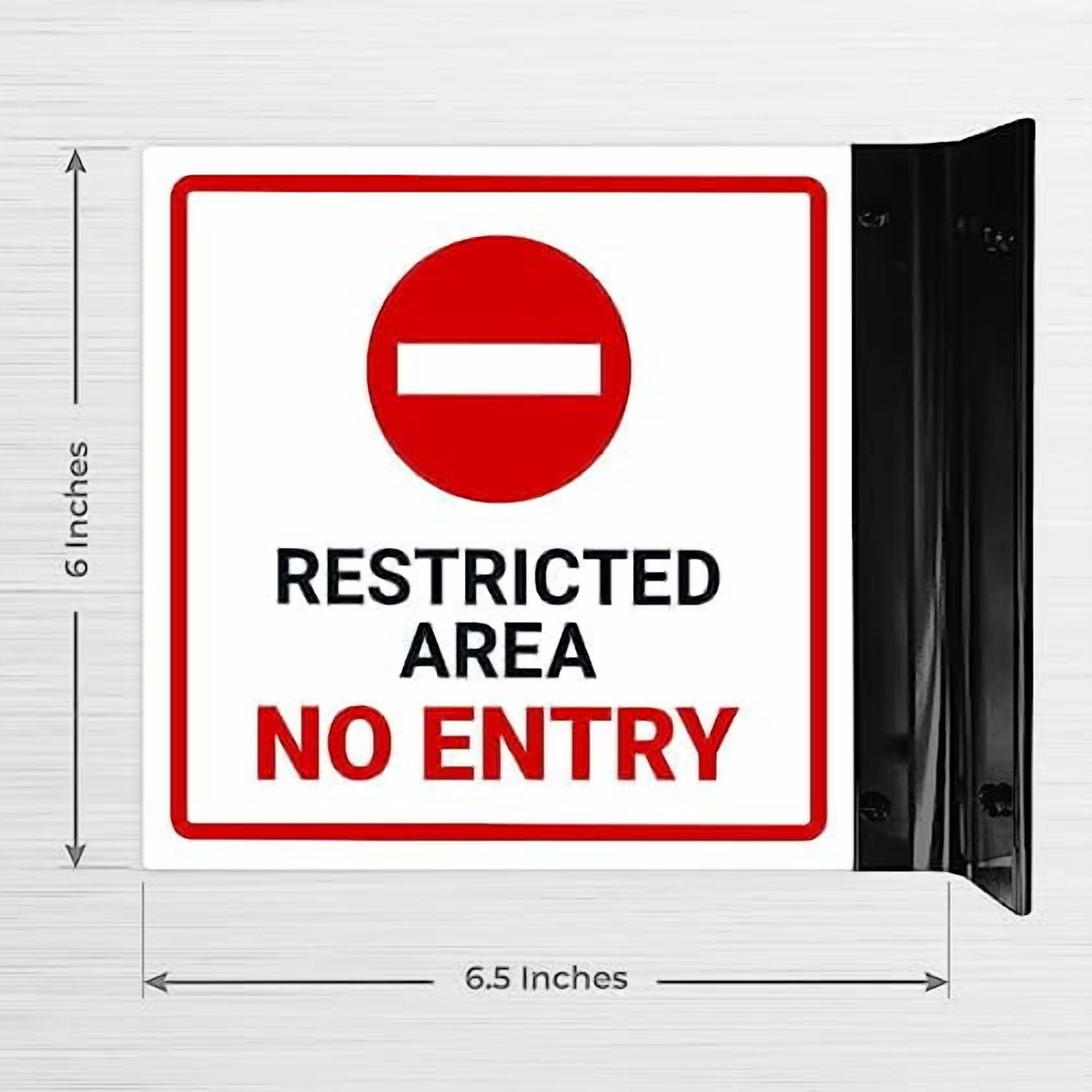 Restricted Area No Entry Projecting Sign, Double Sided, 6x6 Inches, ACM ...