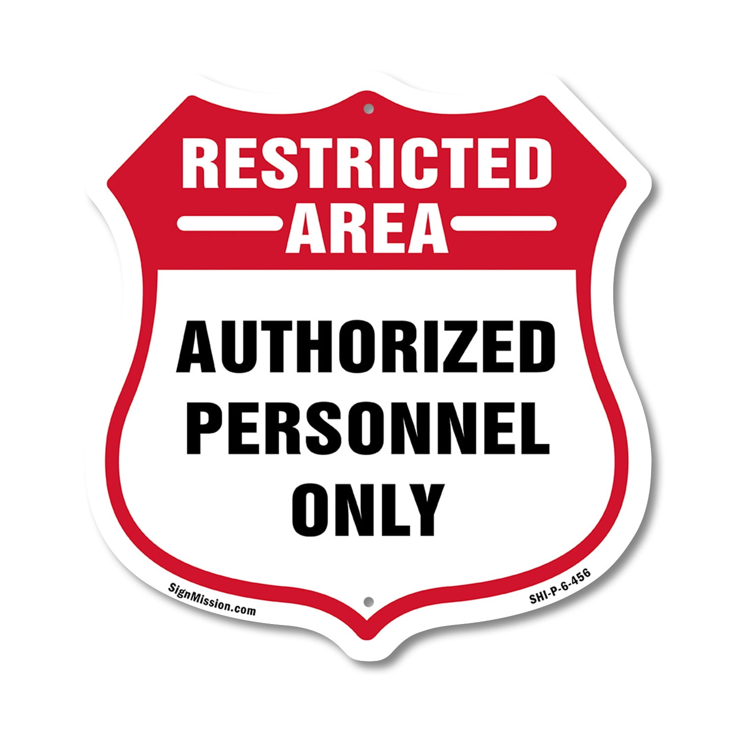 Restricted Area Shield Sign Authorized Personnel Only 6 inch X 6 inch ...