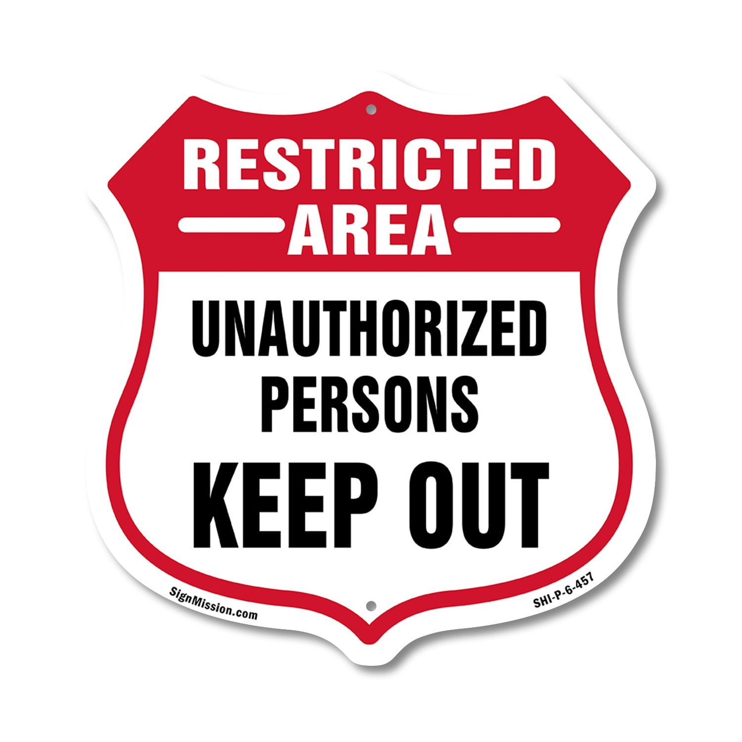 Restricted Area Shield Sign Unauthorized Persons Keep Out 6 inch X 6 ...