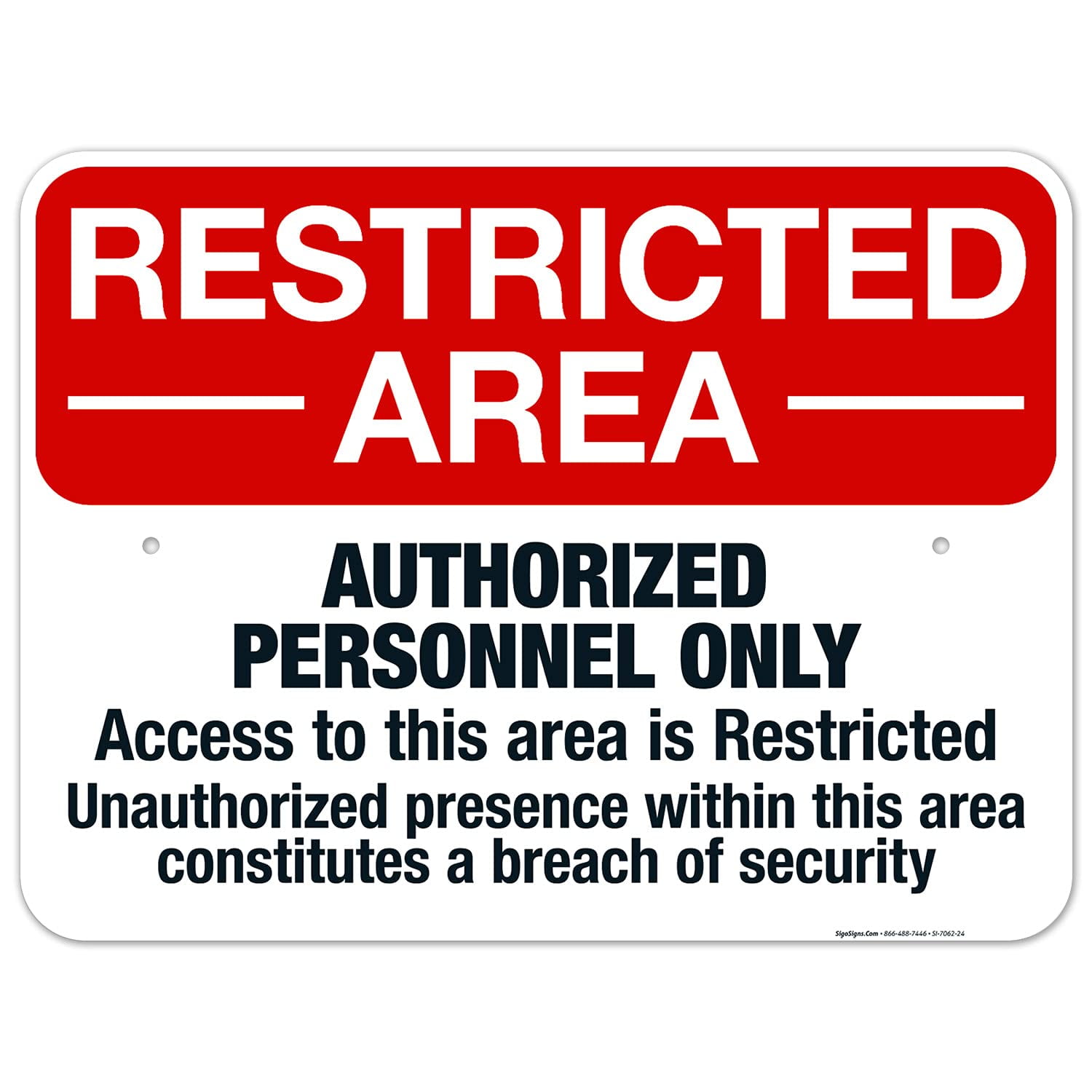 Restricted Area Sign Authorized Personnel Only Access to This Area is ...