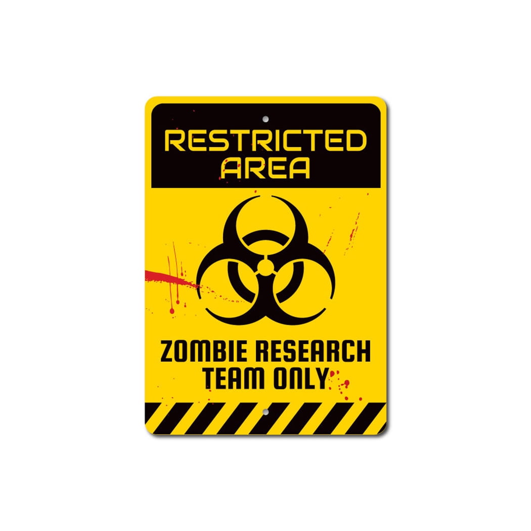 Restricted Area Sign, Scientist Sign, Researcher Sign, Zombie Sign ...