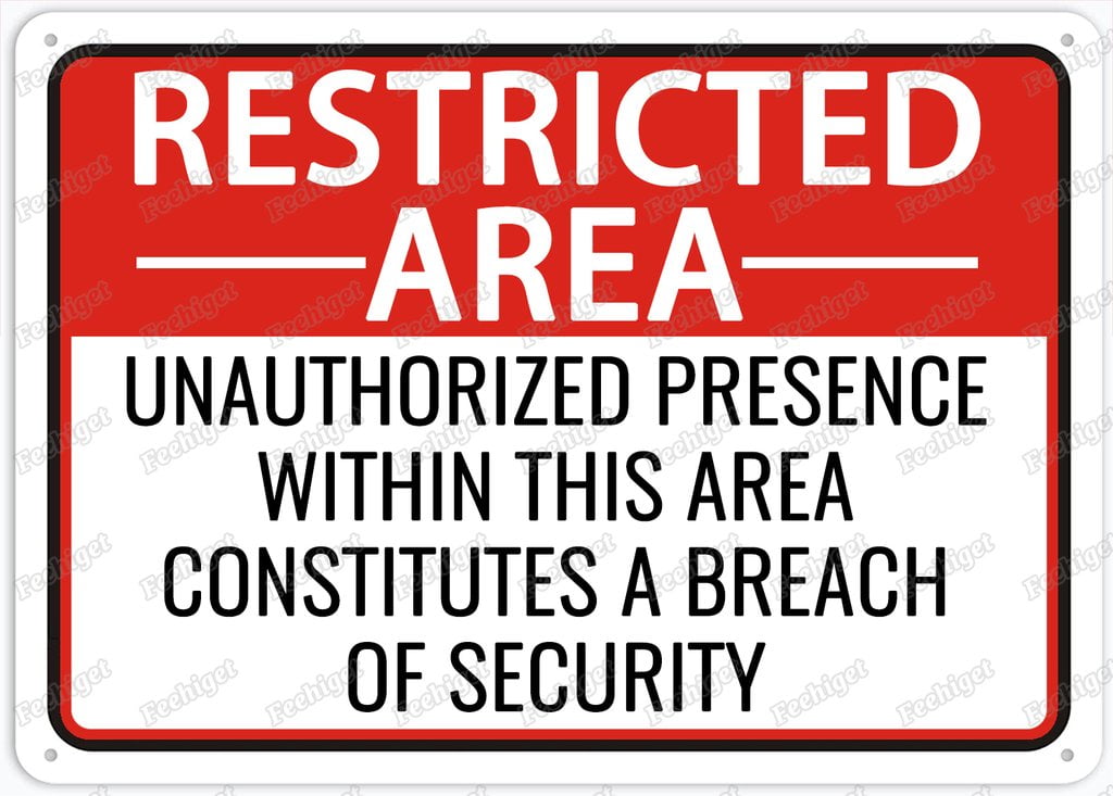 Restricted Area Unauthorized Presence Within This Area Constitutes A ...