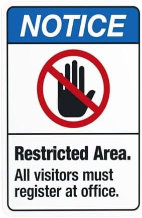 Restricted Area All Visitors Register At Office Warning Sign, Visitor ...