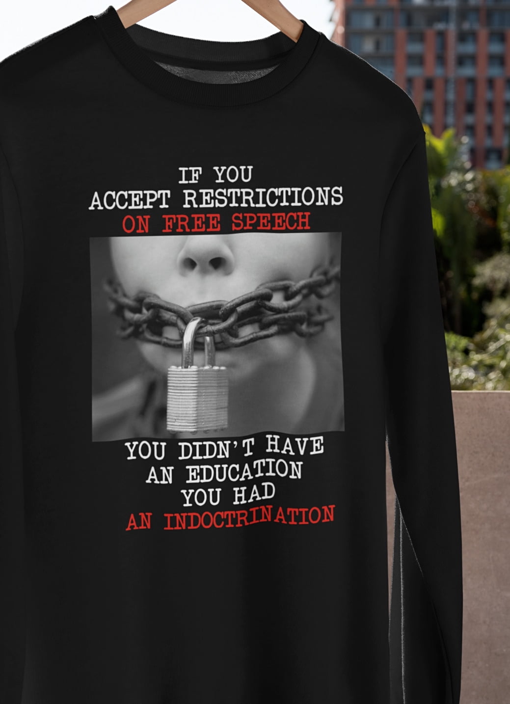 Restrictions on FREE SPEECH Indoctrination T-SHIRT Political Freedom ...
