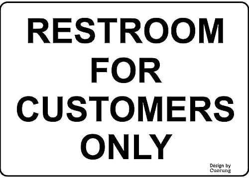 Restroom For Customers Only Road Sign Business Sign 8x12 Inches Metal ...