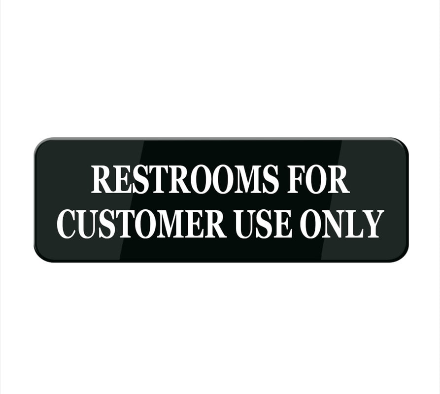 Restrooms For Customer Use Only Sign For House/Office,Signs For Home ...
