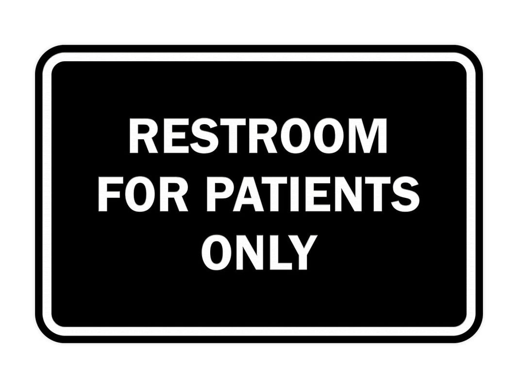 Restrooms For Patients Only Sign 12X8 Inches Metal Aluminum Signs ...