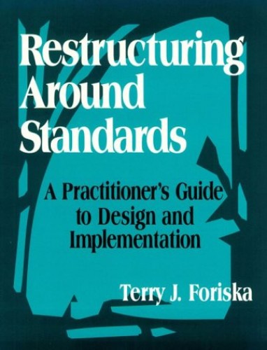 Pre-Owned Restructuring Around Standards: A Practitioner's Guide to ...