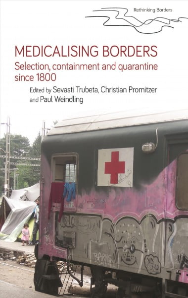 Pre-Owned Rethinking Borders: Medicalising Borders: Selection ...