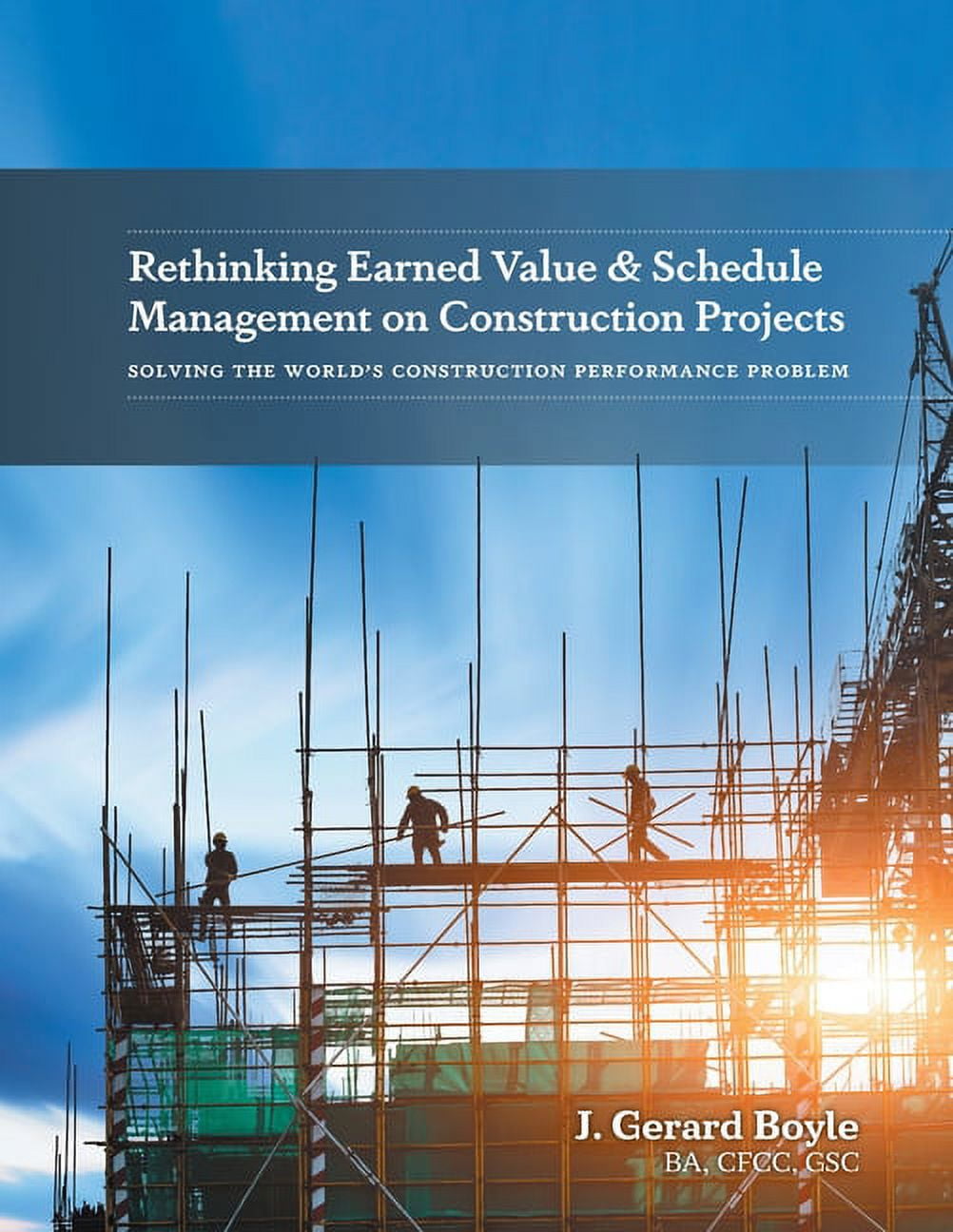 Rethinking Earned Value & Schedule Management on Construction Projects ...