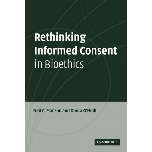 Rethinking Informed Consent in Bioethics (Paperback) - Walmart.com