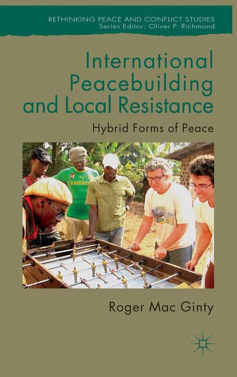 Rethinking Peace and Conflict Studies International Peacebuilding and ...