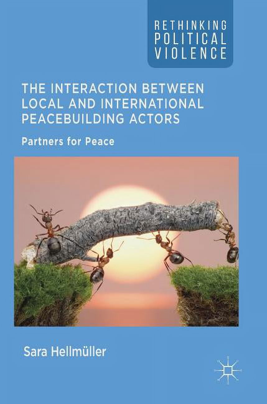 Rethinking Political Violence: The Interaction Between Local and ...