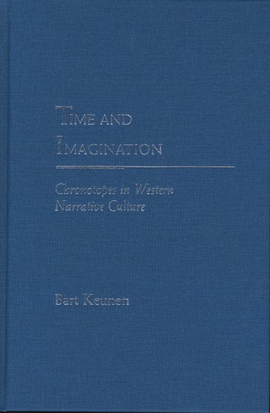 Pre-Owned Rethinking Theory: Time and Imagination : Chronotopes in ...