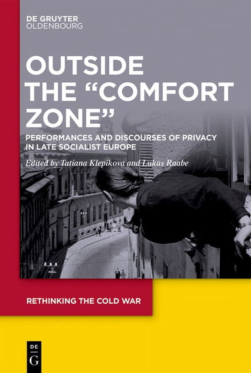 Rethinking the Cold War Outside the Comfort Zone: Performances and ...