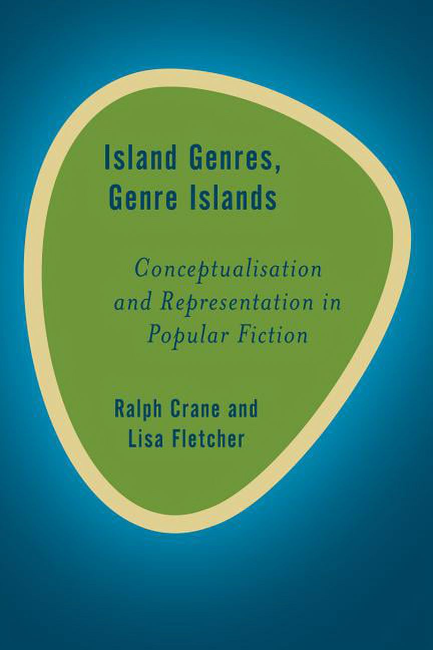 Rethinking the Island Island Genres, Genre Islands, (Hardcover ...