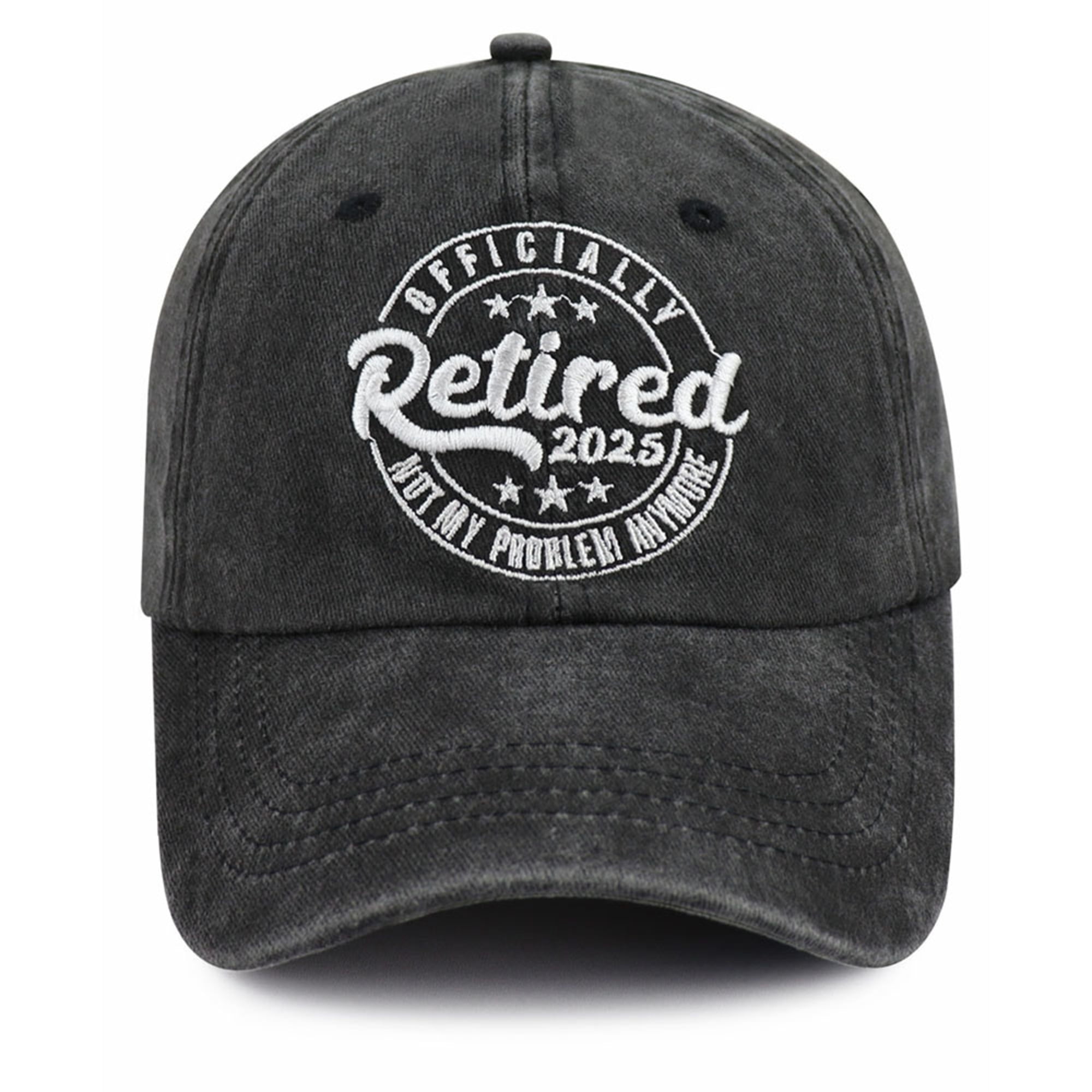 Retired 2025 Not My Problems Anymore Hat for Men Women, Funny ...