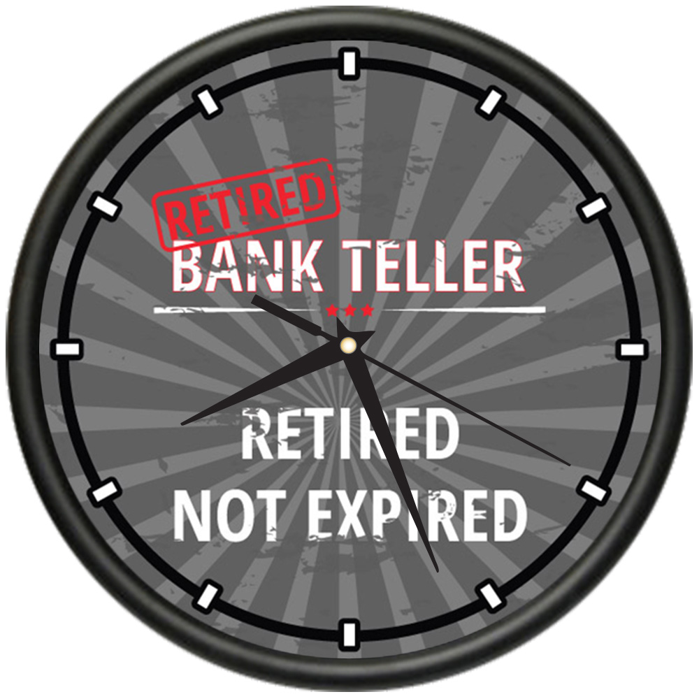 Retired Bank Teller Design Wall Clock | Precision Quartz Movement ...