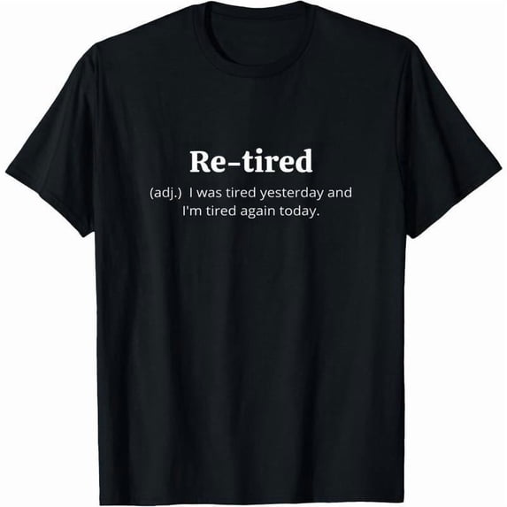 Retired Definition Retirement For And T-Shirt - Walmart.com