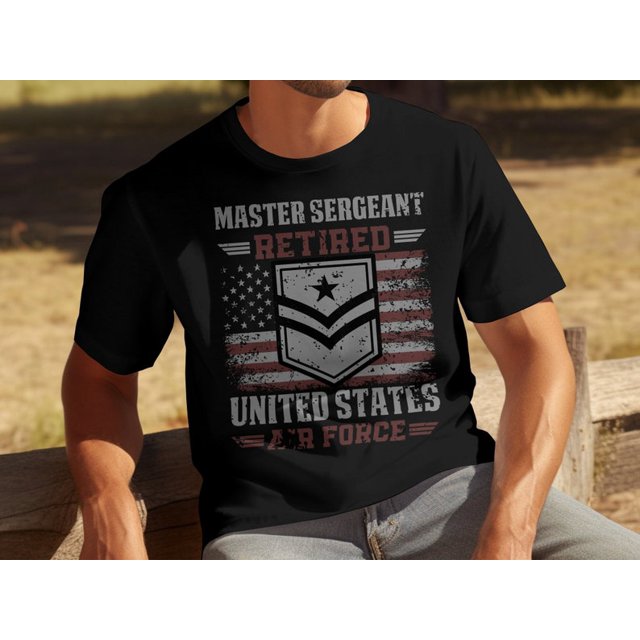 Retired Master Sergeant United States Air Force Shirt , Gift for USAF ...