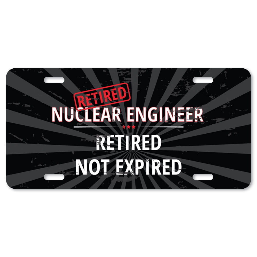 Retired Nuclear Engineer Aluminum License Plate| Retired Not Expired ...