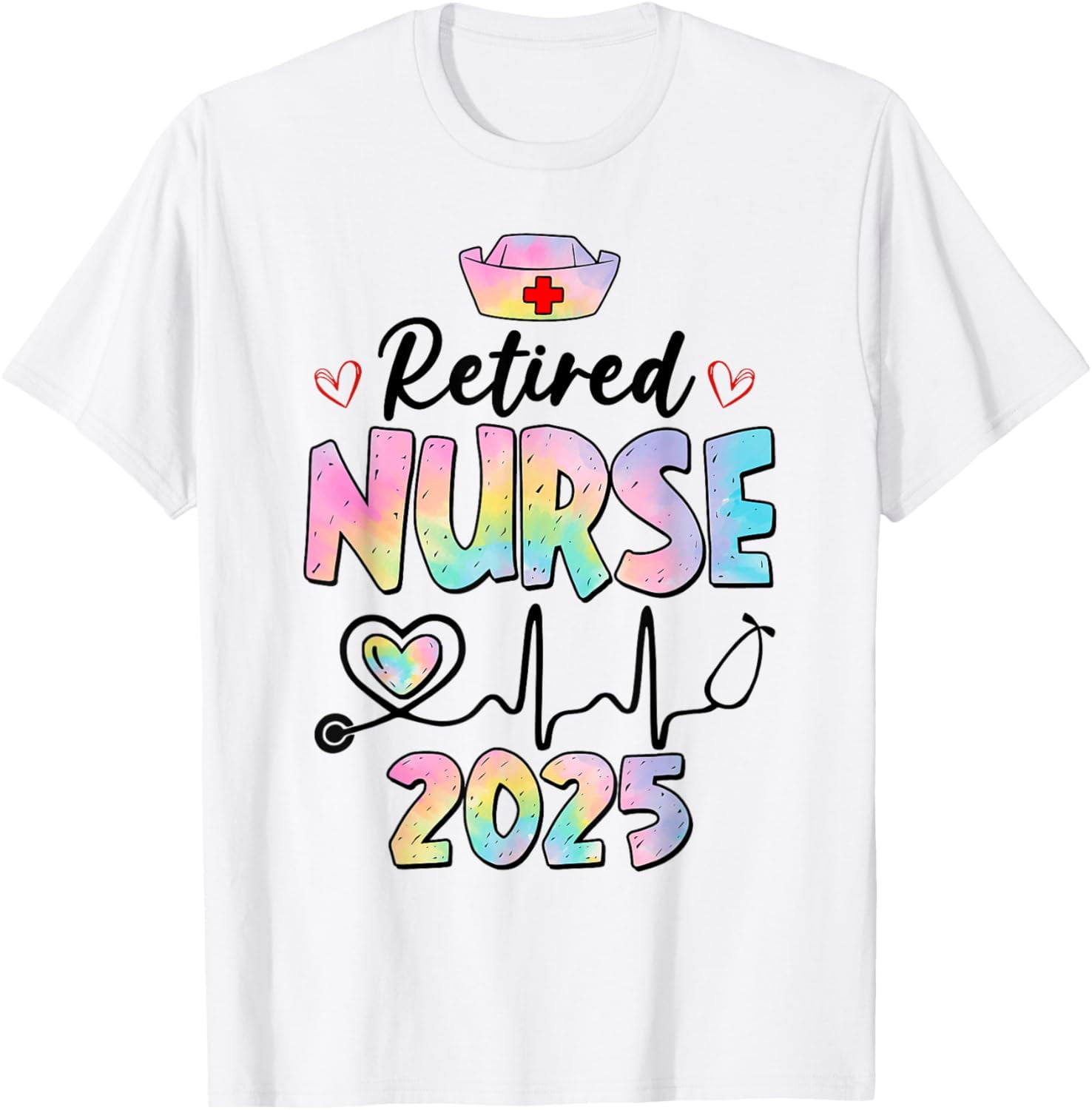 Retired Nurse 2025 Retirement Nurse est 2025 Nursing Tie Dye T-Shirt ...