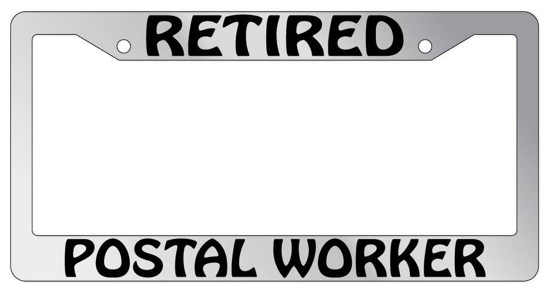 Retired Postal Worker Chrome Plastic License Plate Frame AMA - Walmart.com