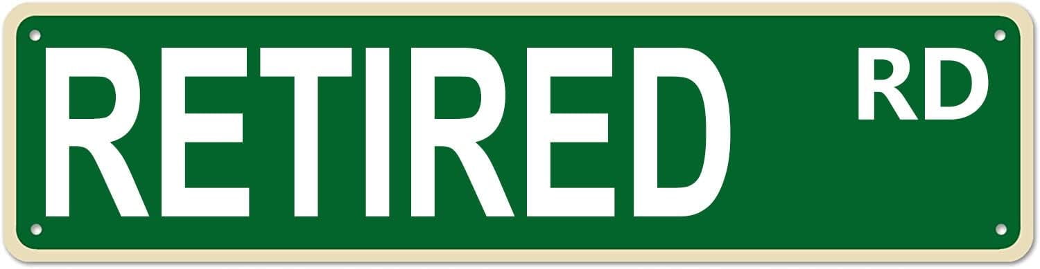 Retired Rd Metal Tin Sign Retirement Funny Vintage Slim Street Tin ...