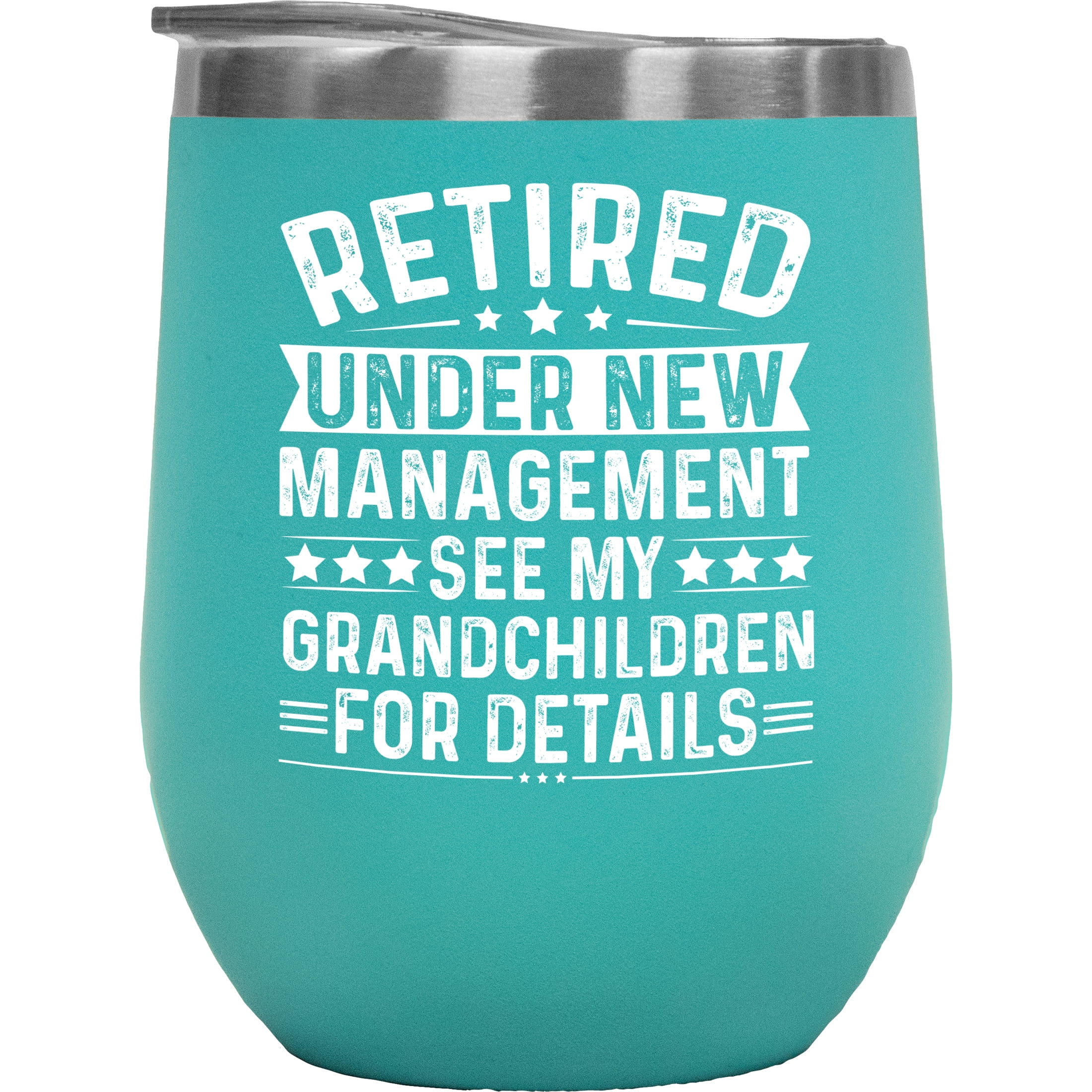 Retired Under New Management, See Grandchildren for Details, Funny ...