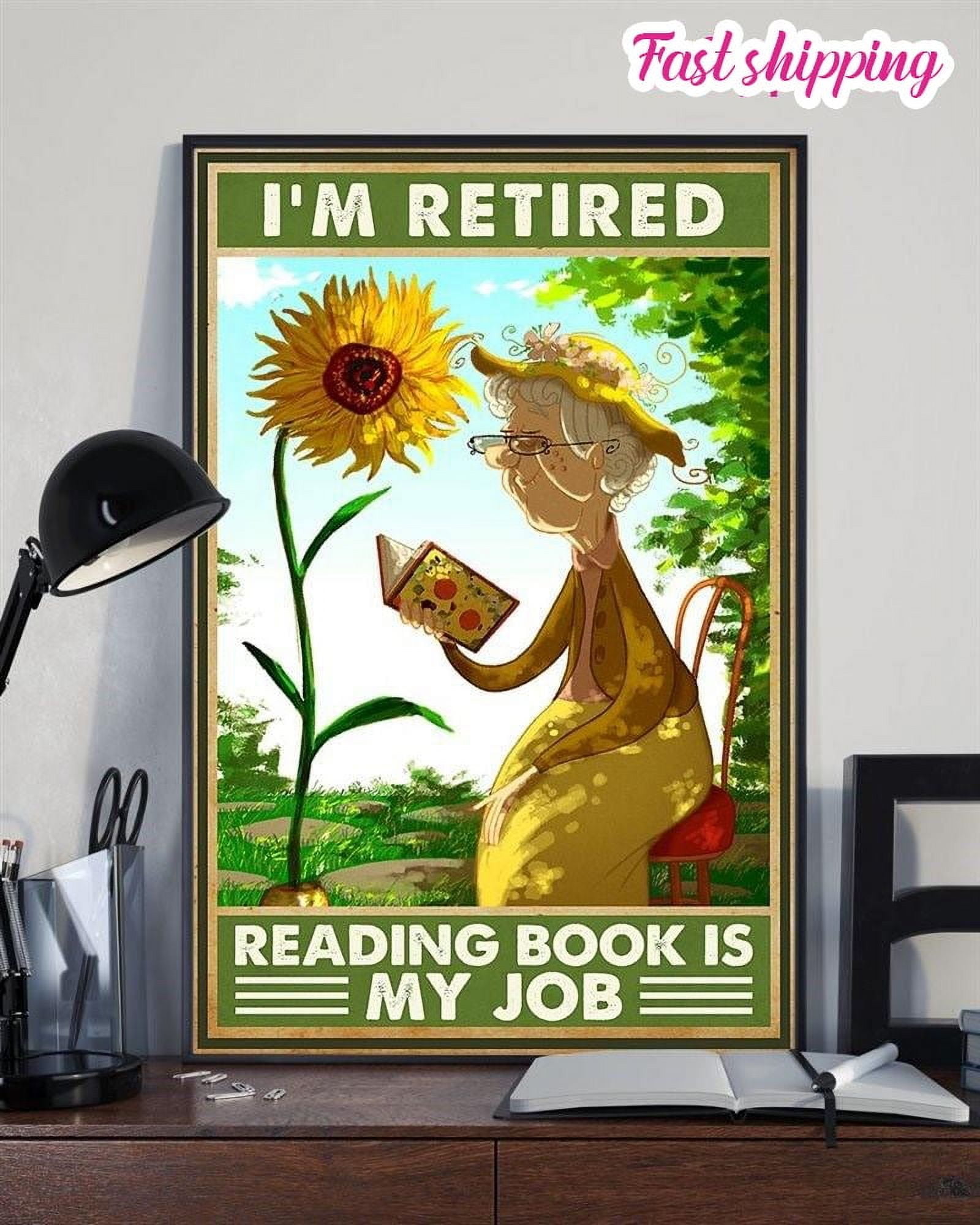 Retired Woman Book Loves Im Retired Reading Book Is My Job Vintage ...