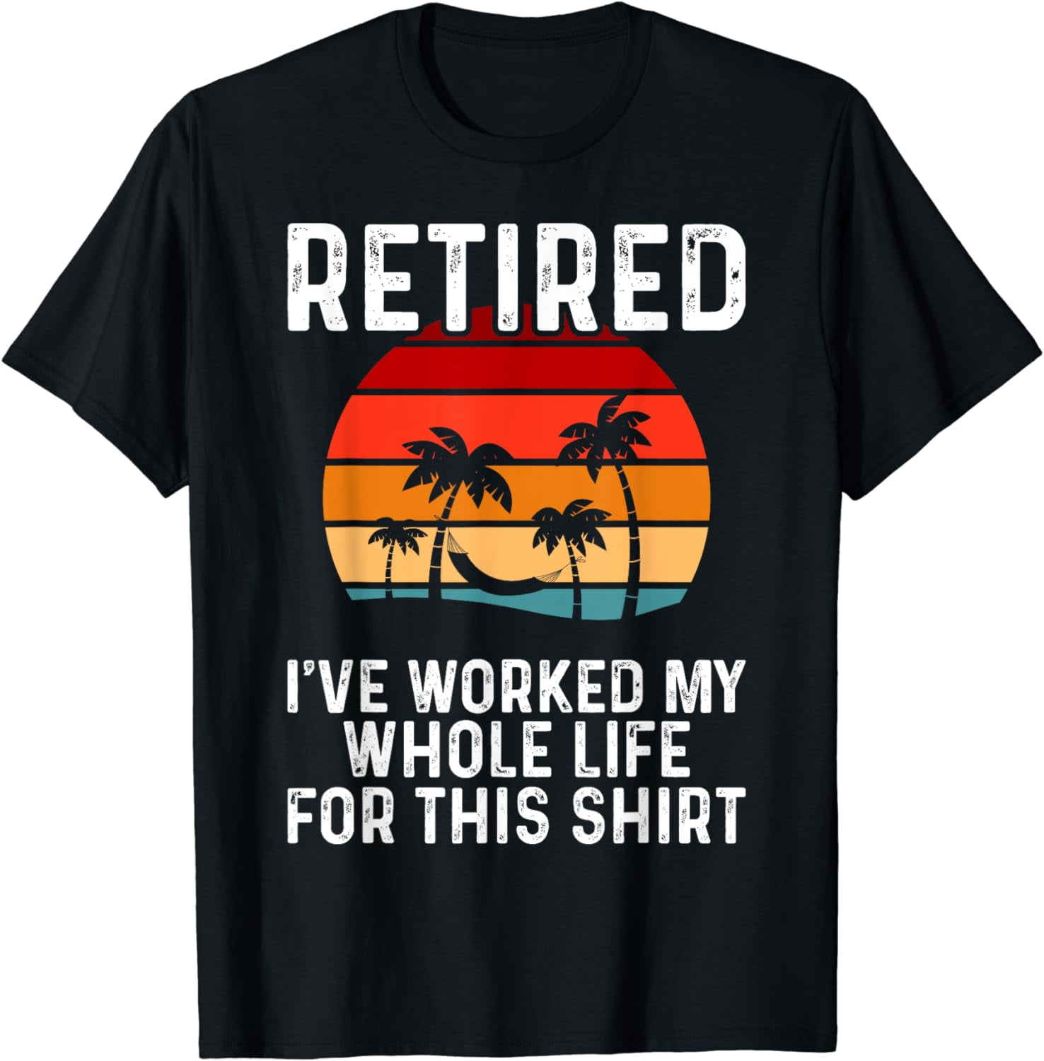 Retiree For Men, Funny Retirement With Sayings T-Shirt - Walmart.com