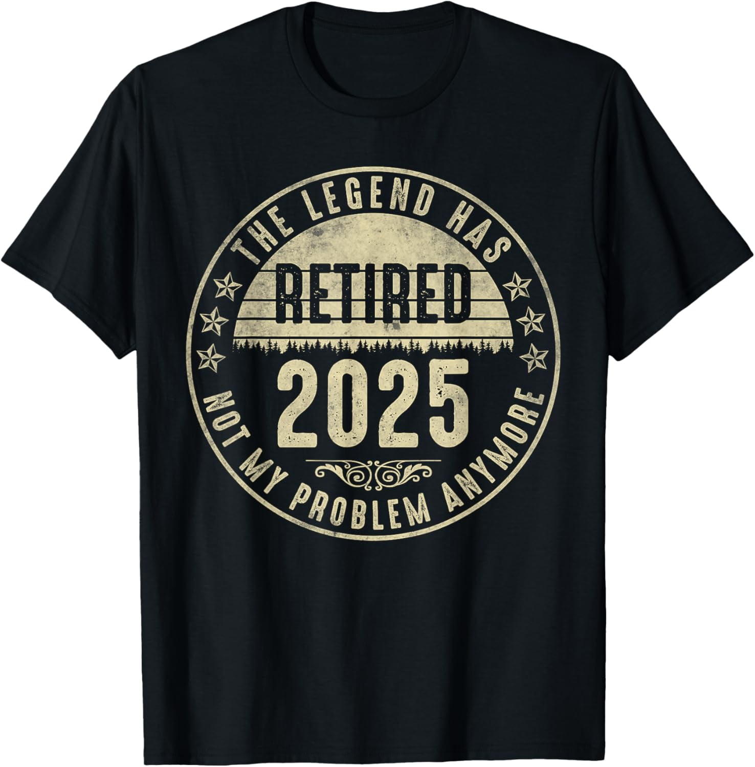 Retirement 2025 Retired 2025 Not My Problem Anymore Vintage T-Shirt - Walmart.com