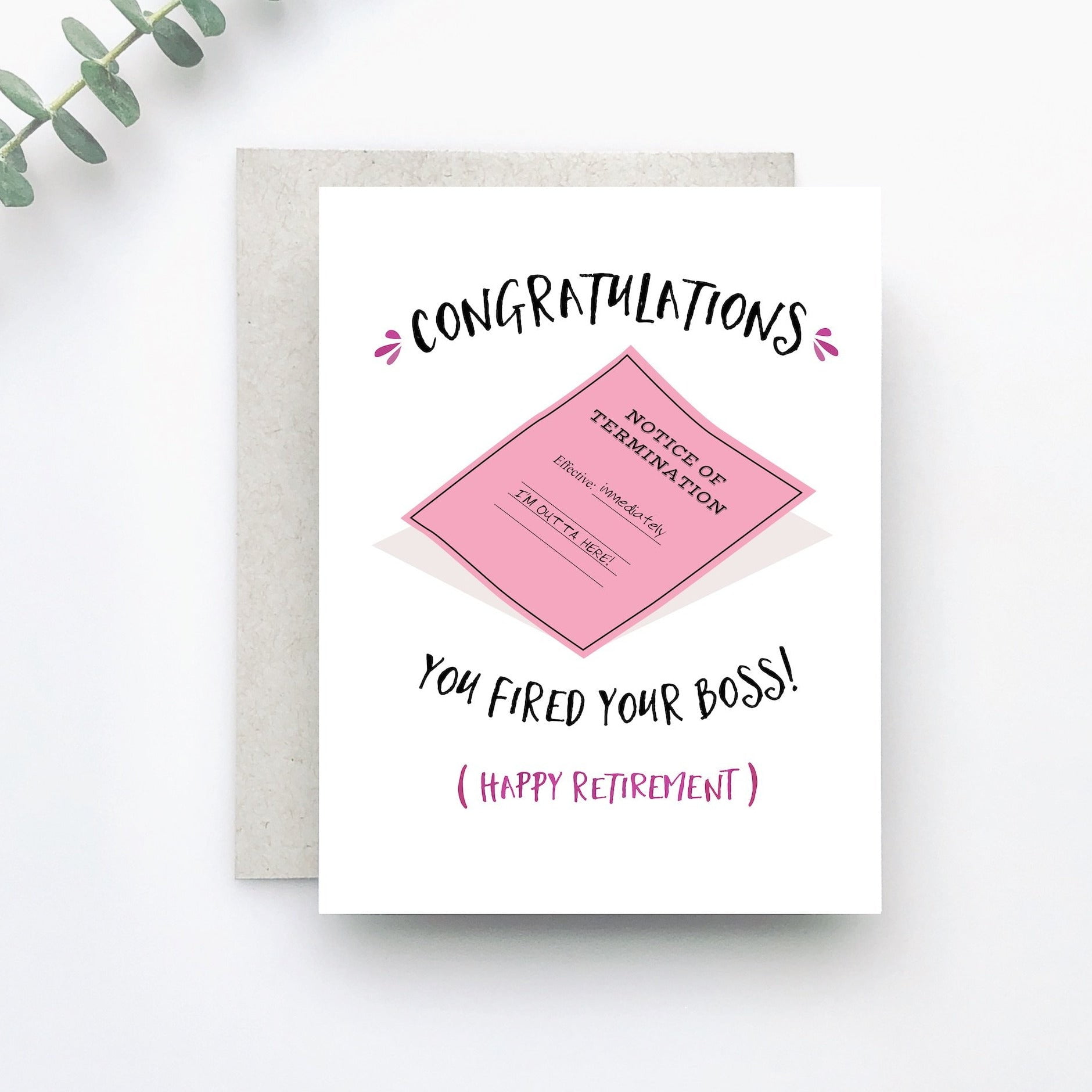 Retirement Card – "You Fired Your Boss!" Notice of Termination Design ...